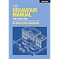 Buy The Behaviour Manual: An Educator's Guidebook Book Online at Low ...