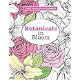 Really RELAXING Colouring Book 3: Botanicals in Bloom: A Fun, Floral ...