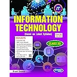 Information Technology (Class XI) (Code 802) : Preeti Saxena: Amazon.in ...