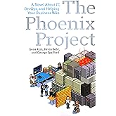 The Phoenix Project: A Novel about It, Devops, and Helping Your ...