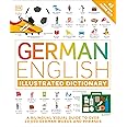 German English Illustrated Dictionary: A Bilingual Visual Guide to Over ...