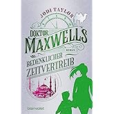Miss Maxwells kurioses Zeitarchiv: Roman - Urkomische ...
