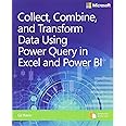 Amazon - Collect, Combine, and Transform Data Using Power Query in Excel and Power Bi : Raviv ...