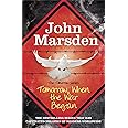 Tomorrow When the War Began (Book One, The... by John Marsden
