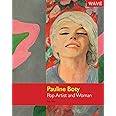 Pauline Boty: Pop Artist and Woman: Amazon.co.uk: Tate, Sue ...