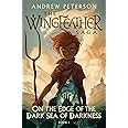 On the Edge of the Dark Sea of Darkness: The Wingfeather Saga Book 1 ...