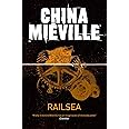Railsea: Amazon.co.uk: Miéville, China: 9781447213673: Books