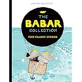The Babar Collection: Five Classic Stories: A beautiful treasury of 5 ...