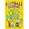 Football School: The Amazing Quiz Book : Alex Bellos and Ben Lyttleton ...