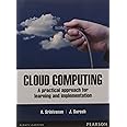 Buy Cloud Computing: A Practical Approach for Learning and ...