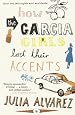 How the Garcia Girls Lost Their Accents: Amazon.co.uk: Alvarez, Julia ...