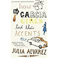 How the Garcia Girls Lost Their Accents: Julia Alvarez : Alvarez, Julia ...