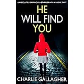 HE WILL KILL YOU an absolutely gripping crime thriller with a massive twist (Detective Maddie ...
