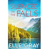 The Lies in the Falls (A Sweetwater Falls Mystery Book 6) eBook : Gray, Elle: Amazon.in: Kindle ...