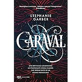 Caraval. La trilogia : Garber, Stephanie, Scotto di Santillo, Maria Concetta: Amazon.it: Libri