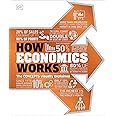 How Economics Works: The Concepts Visually Explained (DK How Stuff ...