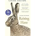 Raising Hare: LONGLISTED FOR THE WOMEN'S PRIZE FOR NON-FICTION 2025 ...
