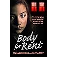 Body for Rent: The terrifying true story of two ordinary girls sold for ...