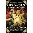 City of Sin: London and its Vices: Amazon.co.uk: Arnold, Catharine ...