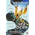 Sea Bean: The powerful nature memoir, winner of the Highland Book Prize ...