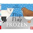 Axel Scheffler's Flip Flap Frozen (Axel Scheffler's Flip Flap Series ...