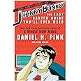 The Adventures of Johnny Bunko: The Last Career Guide You'll Ever Need ...