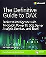 The Definitive Guide to DAX: Business intelligence for Microsoft Power BI, SQL Server Analysis ...