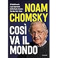Così va il mondo : Chomsky, Noam, Barsamian, David, Naiman, Arthur ...