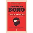 Lateral Thinking: A Textbook of Creativity: Amazon.co.uk: de Bono ...