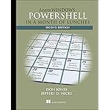 Learn PowerShell in a Month of Lunches: Covers Windows, Linux, and macOS: Amazon.co.uk: Plunk ...
