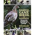 Rearing Game Birds and Gamekeeping: Management Techniques for Pheasant ...