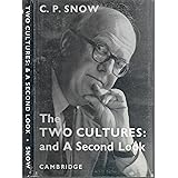 The Two Cultures?: The Significance Of C. P. Snow (Canto Classics ...