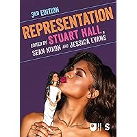 Representation: Cultural Representations and Signifying Practices ...