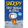 Snoopy: First Beagle in Space: A PEANUTS Collection (Volume 14 ...