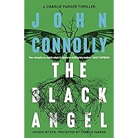 The Wrath of Angels: Private Investigator Charlie Parker hunts evil in the eleventh book in the ...