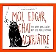Amazon.fr - Moi, Edgar, chat acariâtre - Pouhier, Frédéric, Jouffa ...