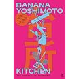 Kitchen: Amazon.co.uk: Yoshimoto, Banana: 9780571342723: Books
