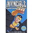 Invincible Compendium Volume 1 : Kirkman, Robert, Walker, Cory, Ottley ...