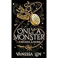 Only a Monster: The captivating YA contemporary fantasy debut : Len ...