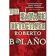 The Savage Detectives by Bolaño, Roberto