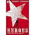 Heroes: Amazon.co.uk: Cormier, Robert: 9780141302003: Books