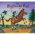 The Highway Rat : Donaldson, Julia, Scheffler, Axel: Amazon.co.uk: Books