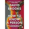 How To Know a Person: The Art of Seeing Others Deeply and Being Deeply ...