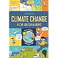 Climate Crisis for Beginners: A Climate Change book for Children: 1 ...