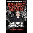 Ernest Bevin: Labour's Churchill: Amazon.co.uk: Andrew Adonis ...
