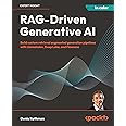 Buy RAG-Driven Generative AI Book Online at Low Prices in India | RAG-Driven Generative AI ...