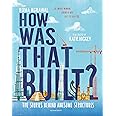 Built: The Hidden Stories Behind Our Structures : Agrawal, Roma: Amazon ...