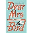 Dear Mrs Bird: Cosy up with this heartwarming and heartbreaking novel ...