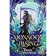 A Monsoon Rising: The stunning sequel to the Sunday Times bestseller THE HURRICANE WARS: Book 2 ...