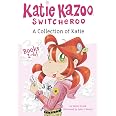 A Collection of Katie: Books 1-4 (Katie Kazoo, Switcheroo) : Krulik ...